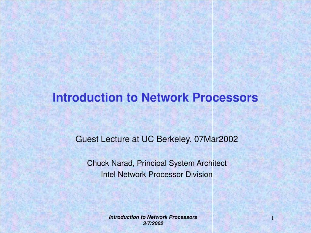 PPT - Introduction to Network Processors PowerPoint Presentation, free ...