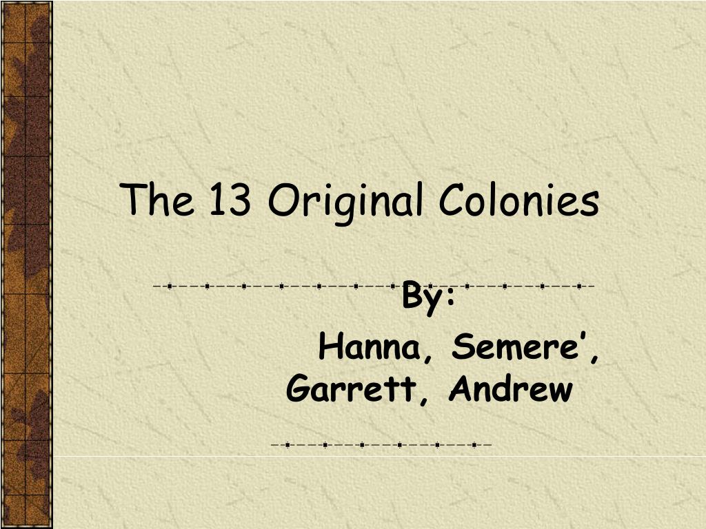 PPT - The 13 Original Colonies PowerPoint Presentation, free download ...
