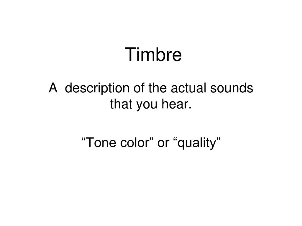PPT - Timbre PowerPoint Presentation, free download - ID:1702966