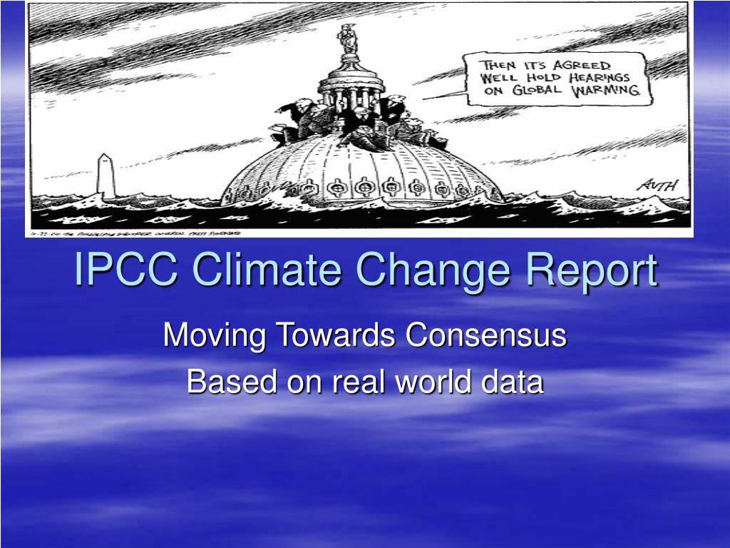 PPT - IPCC Climate Change Report PowerPoint Presentation, free download ...
