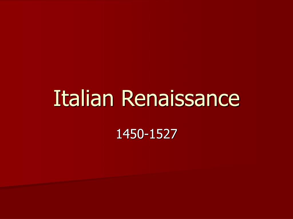 PPT - Italian Renaissance PowerPoint Presentation, free download - ID ...