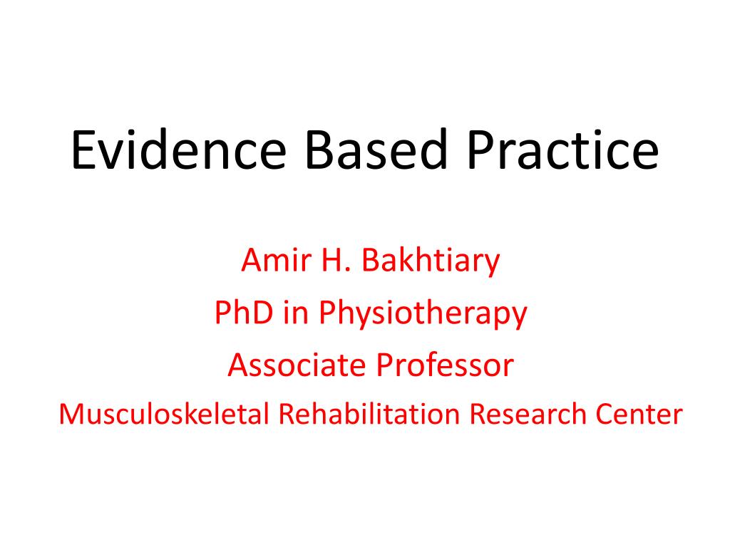 PPT - Evidence Based Practice PowerPoint Presentation, free download ...