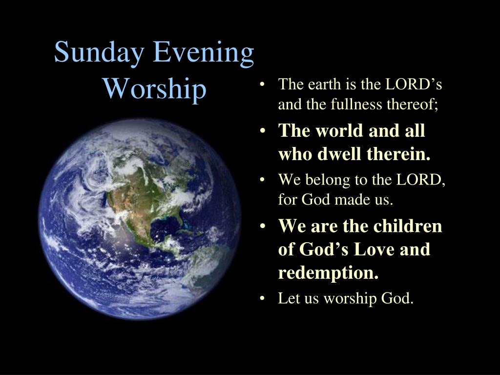 PPT - Sunday Evening Worship PowerPoint Presentation, free download ...