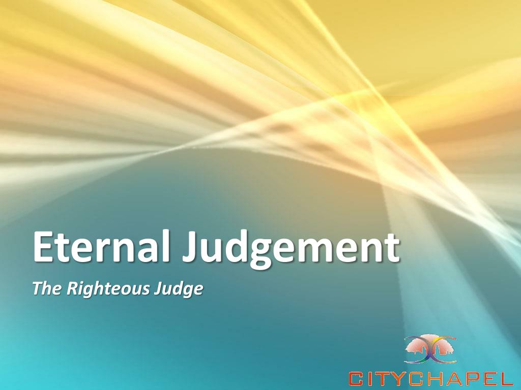 PPT - Eternal Judgement PowerPoint Presentation, free download - ID:1705882