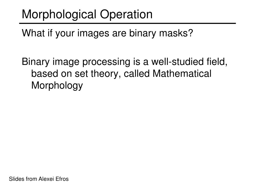 PPT - Morphological Operation PowerPoint Presentation, free download ...