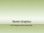 PPT - Raster Database PowerPoint Presentation, free download - ID:3970536