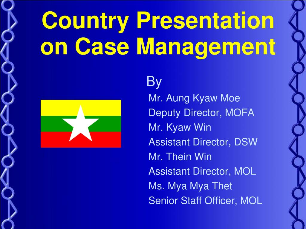 PPT - Country Presentation on Case Management PowerPoint Presentation ...