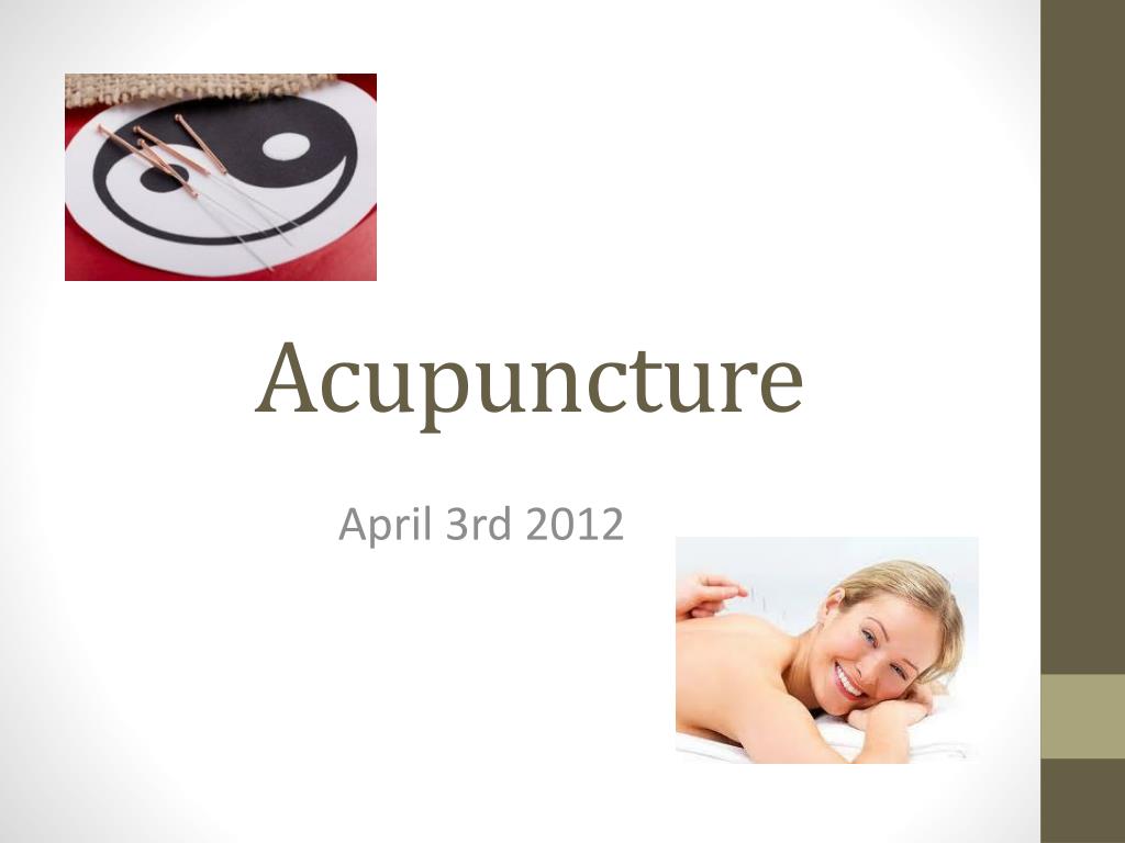 PPT - Acupuncture PowerPoint Presentation, free download - ID:1708142