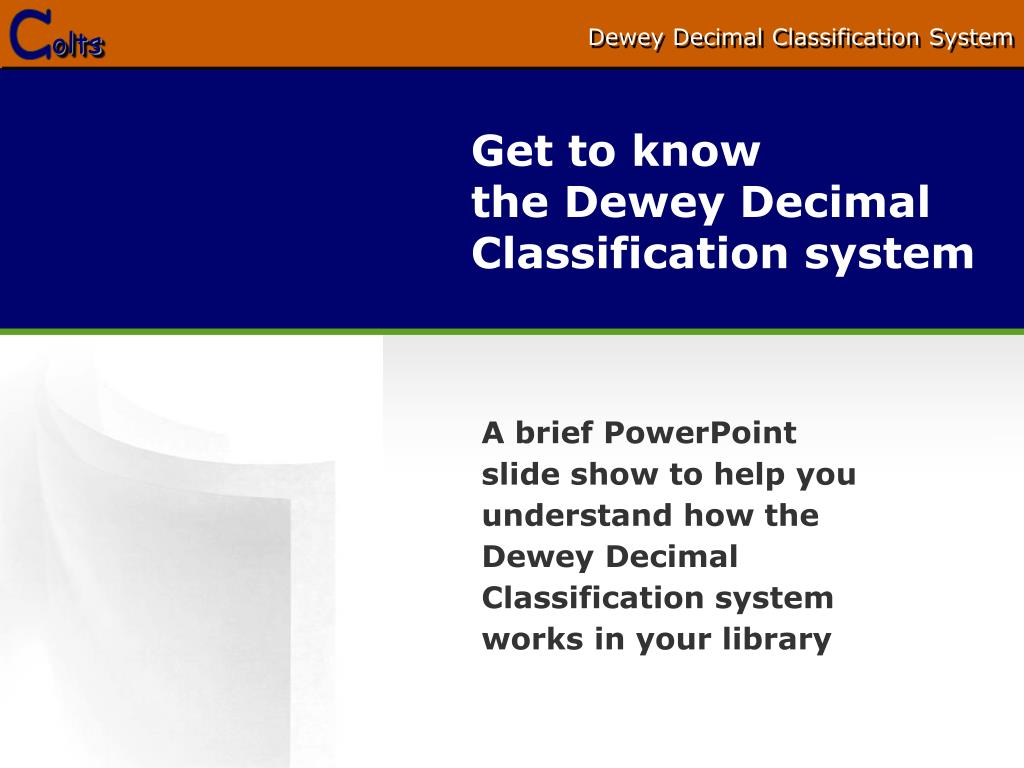 PPT - Get to know the Dewey Decimal Classification system PowerPoint ...