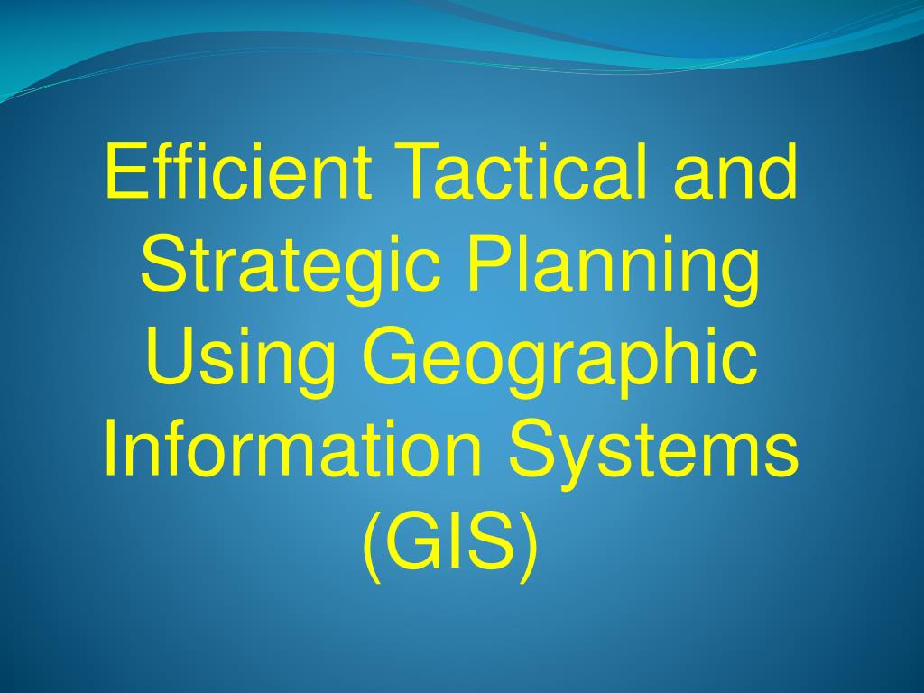PPT - Strategic Geographic Planning with GIS PowerPoint Presentation ...
