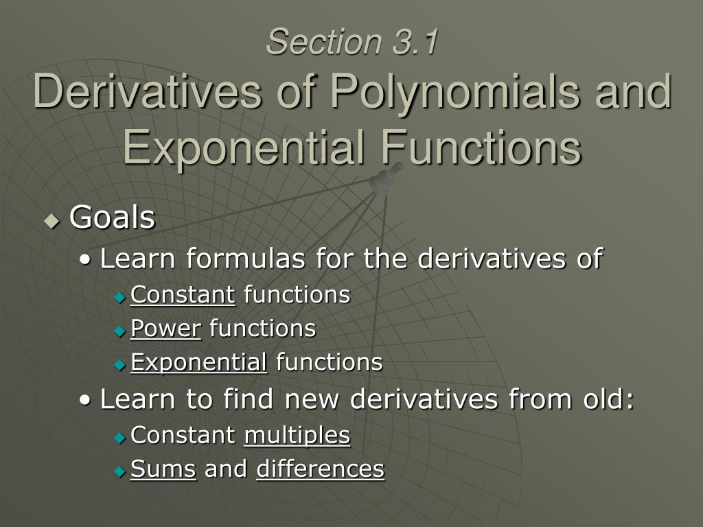 PPT - Section 3.1 Derivatives of Polynomials and Exponential Functions PowerPoint Presentation ...