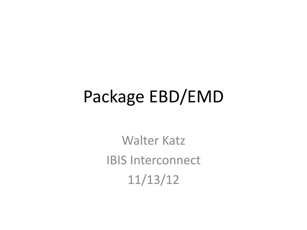 PPT - Package EBD/EMD PowerPoint Presentation, free download - ID:1710807