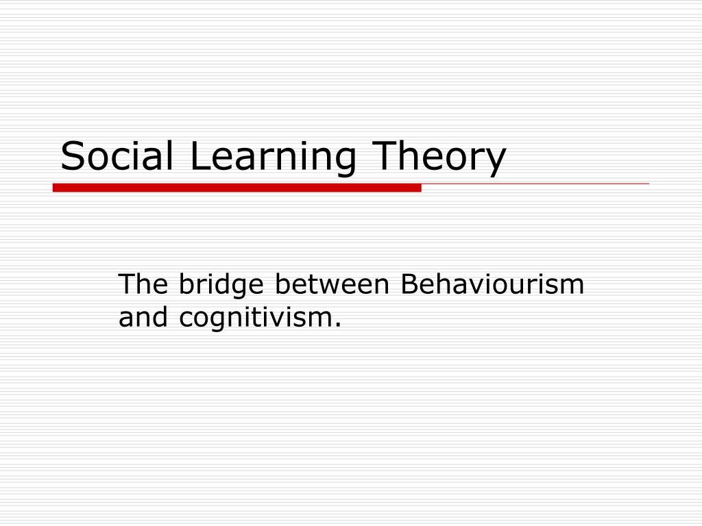 PPT - Social Learning Theory PowerPoint Presentation, free download ...