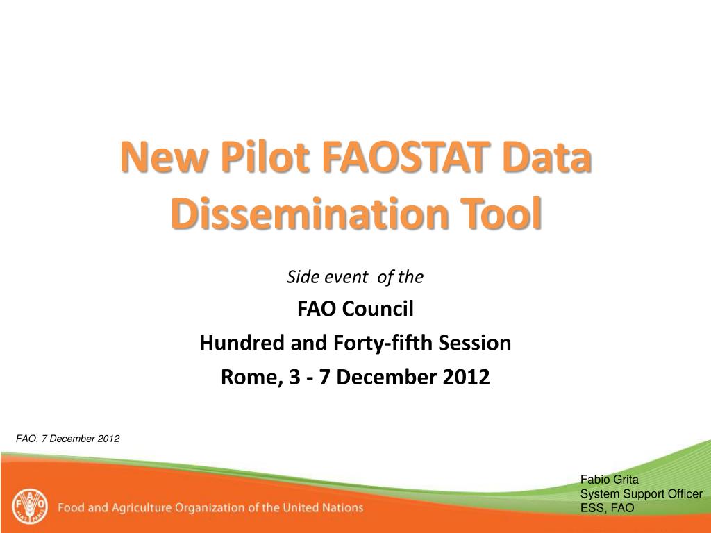 PPT - FAOSTAT Data Dissemination Tool: Enhancing Accessibility and ...