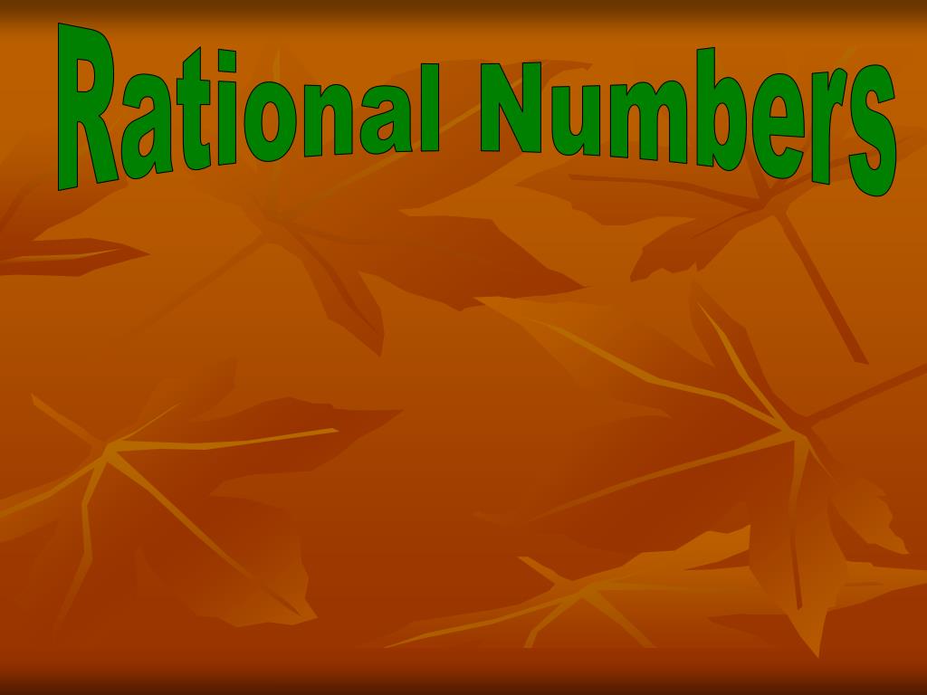 PPT - Rational Numbers PowerPoint Presentation, free download - ID:1712440