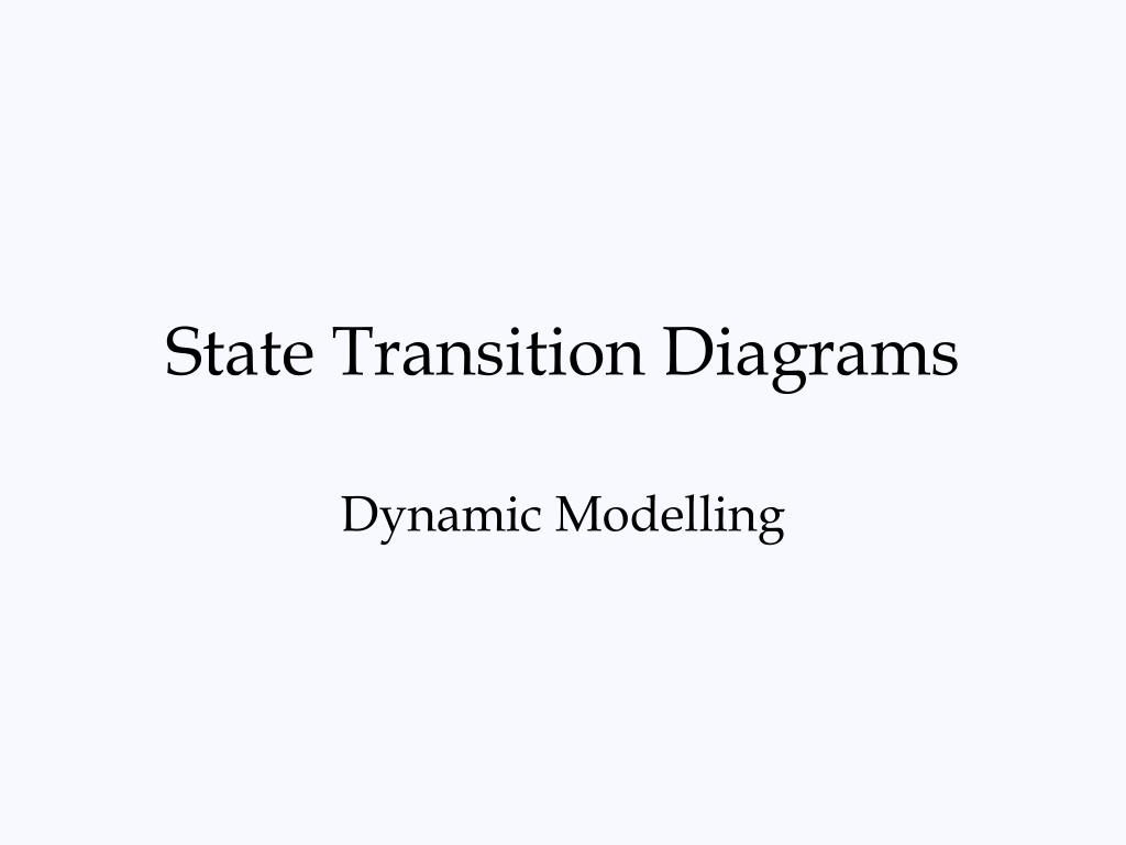 PPT - State Transition Diagrams PowerPoint Presentation, free download ...