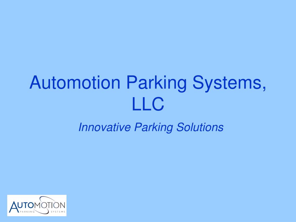 PPT - Automotion Parking Systems, LLC PowerPoint Presentation, free ...