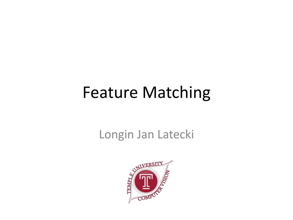 PPT - Feature Matching PowerPoint Presentation, free download - ID:1716293