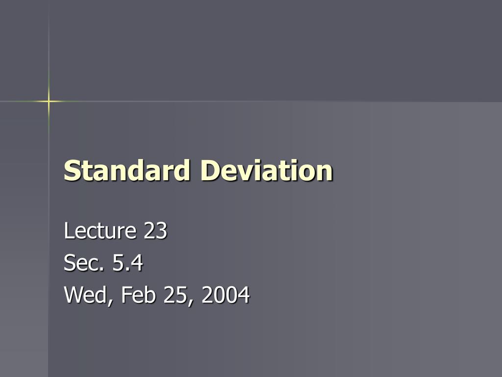 PPT - Standard Deviation PowerPoint Presentation, free download - ID ...