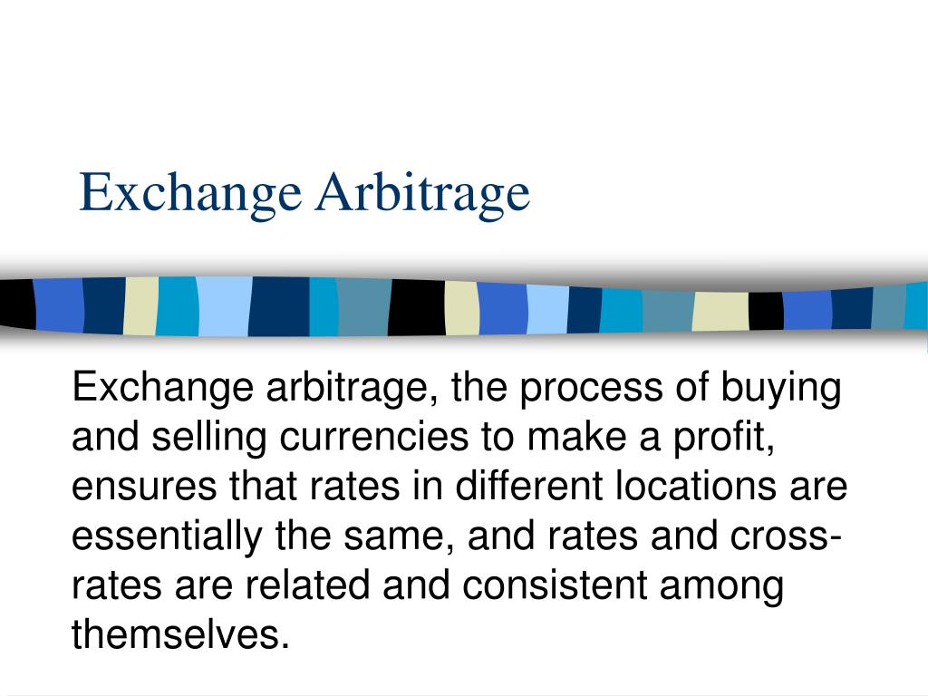 PPT - Exchange Arbitrage PowerPoint Presentation, free download - ID ...
