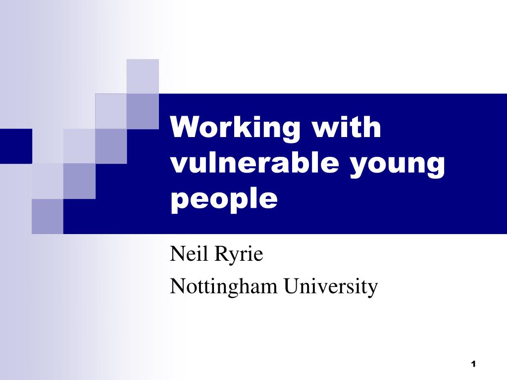 PPT - Working with vulnerable young people PowerPoint Presentation ...