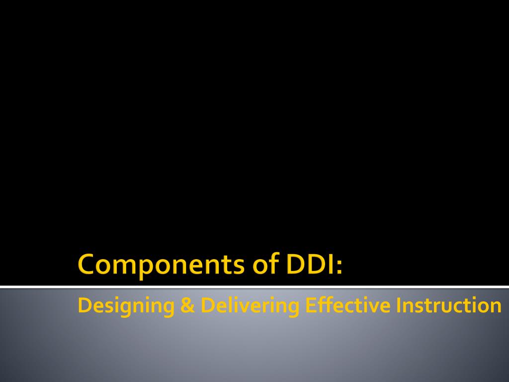 PPT - Effective Instruction Design: Maximizing Student Learning ...