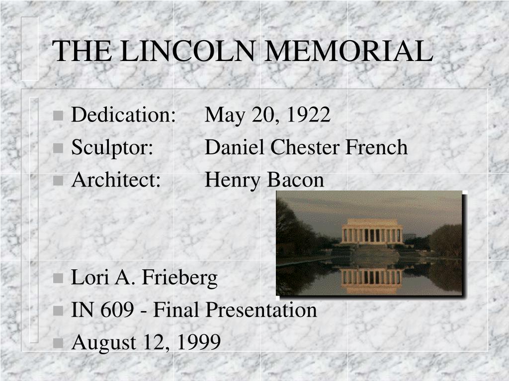 PPT - THE LINCOLN MEMORIAL PowerPoint Presentation, free download - ID ...