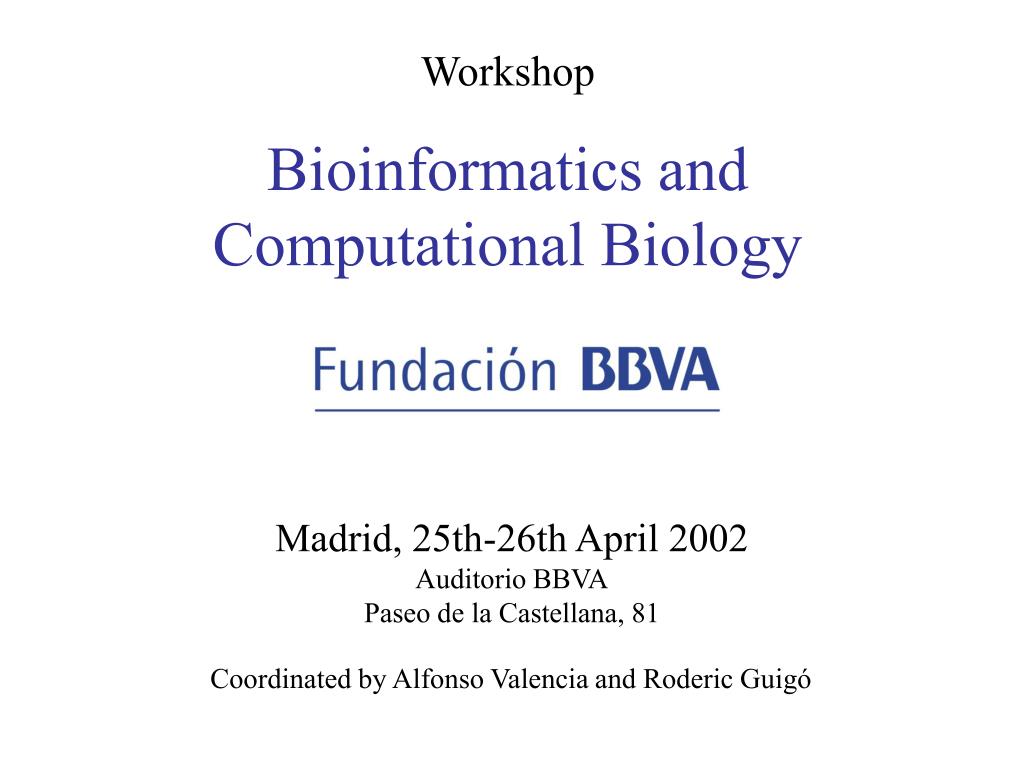 PPT - Workshop Bioinformatics and Computational Biology PowerPoint ...