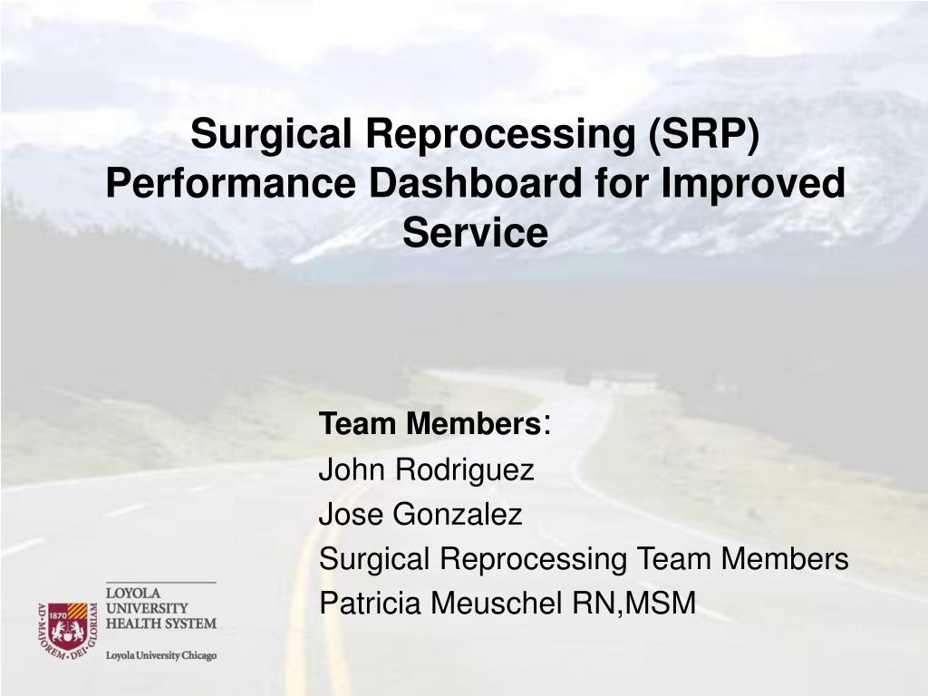 PPT - Surgical Reprocessing (SRP) Performance Dashboard for Improved ...