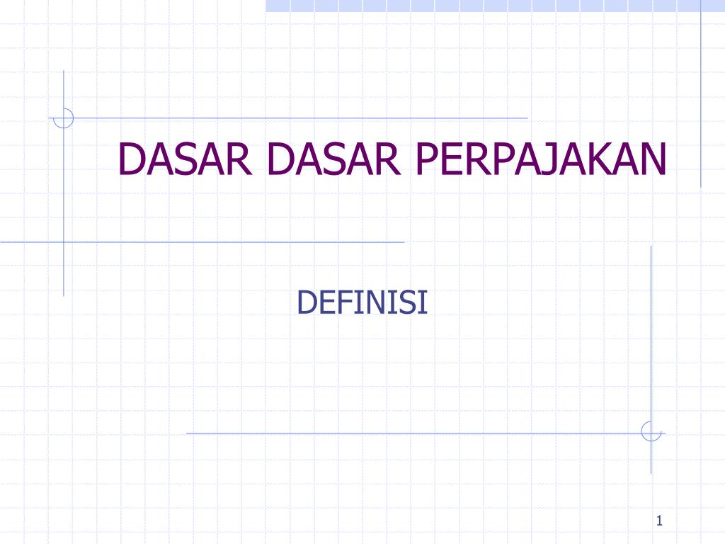 PPT - DASAR DASAR PERPAJAKAN PowerPoint Presentation, free download ...