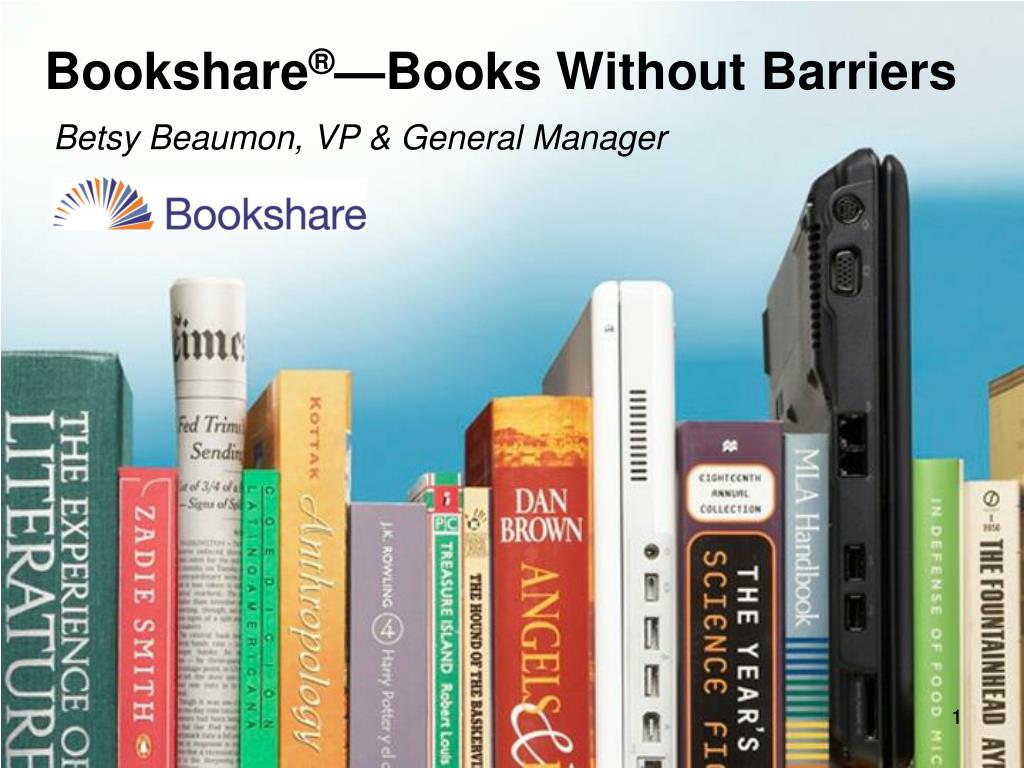 PPT - Bookshare ® —Books Without Barriers PowerPoint Presentation, free ...