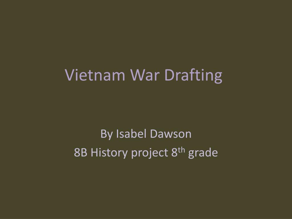PPT - Vietnam War Drafting PowerPoint Presentation, free download - ID ...