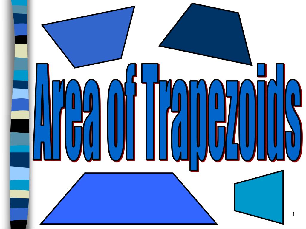 PPT - Area of Trapezoids PowerPoint Presentation, free download - ID ...