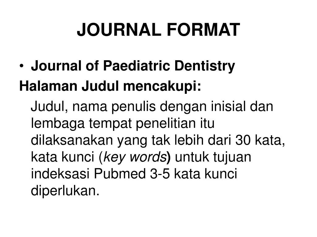 PPT - JOURNAL FORMAT PowerPoint Presentation, free download - ID:1725671