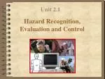 PPT - Techniques for Hazard Recognition PowerPoint Presentation, free ...