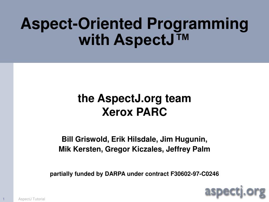 PPT - Aspect-Oriented Programming with AspectJ™ PowerPoint Presentation - ID:1727370
