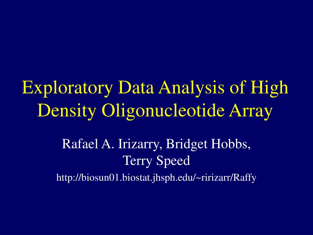 PPT - Exploratory Data Analysis of High Density Oligonucleotide Array PowerPoint Presentation ...