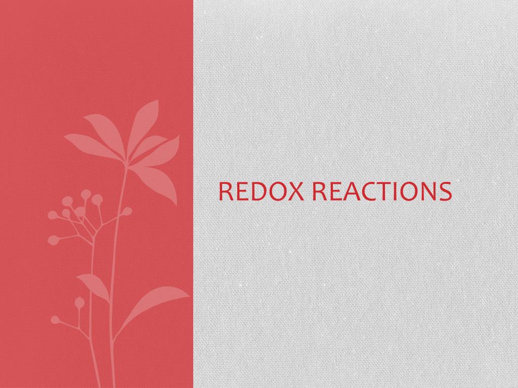 PPT - Redox REactions PowerPoint Presentation, free download - ID:1728577