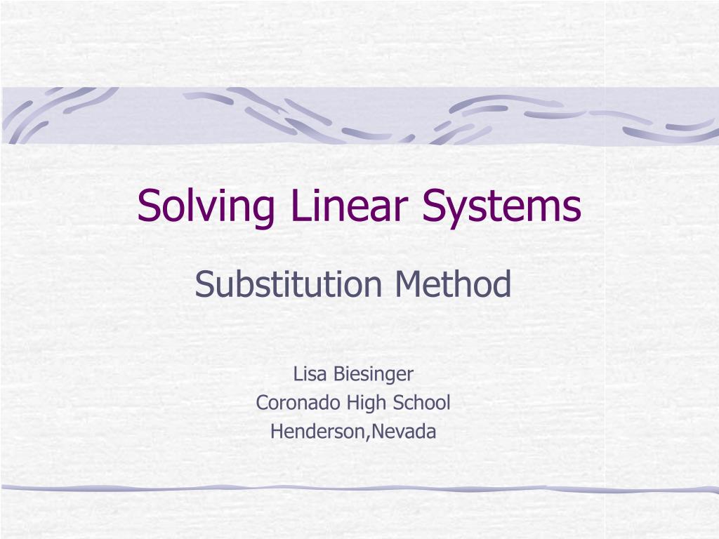 Ppt Solving Linear Systems Powerpoint Presentation Free Download Id 1728702