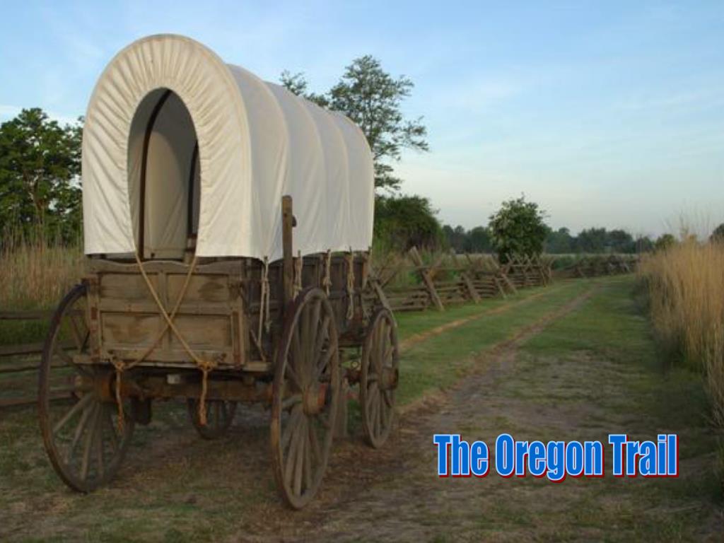 PPT - The Oregon Trail PowerPoint Presentation, free download - ID:1729989