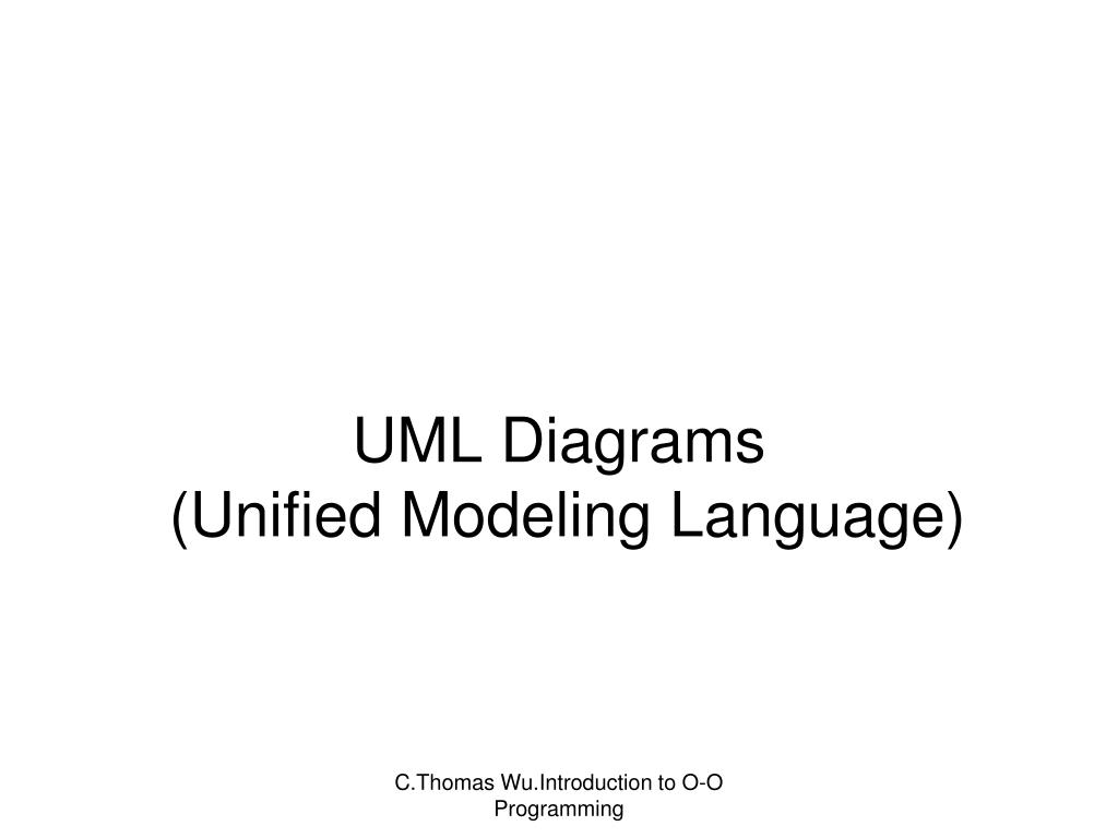 PPT - UML Diagrams ( Unified Modeling Language) PowerPoint Presentation ...