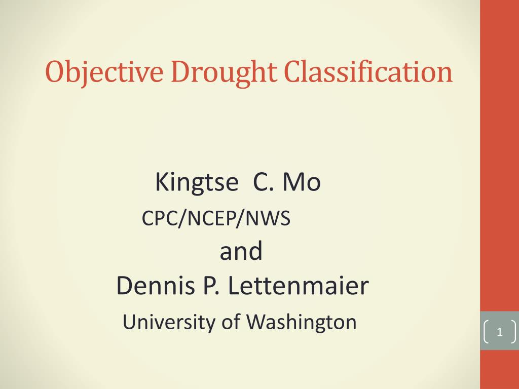 PPT - Objective Drought Classification PowerPoint Presentation, free ...