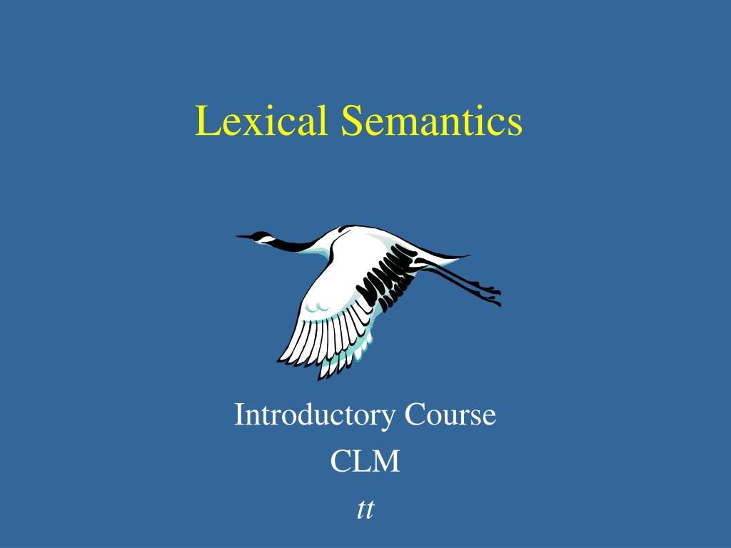 PPT - Lexical Semantics PowerPoint Presentation, free download - ID:1732061
