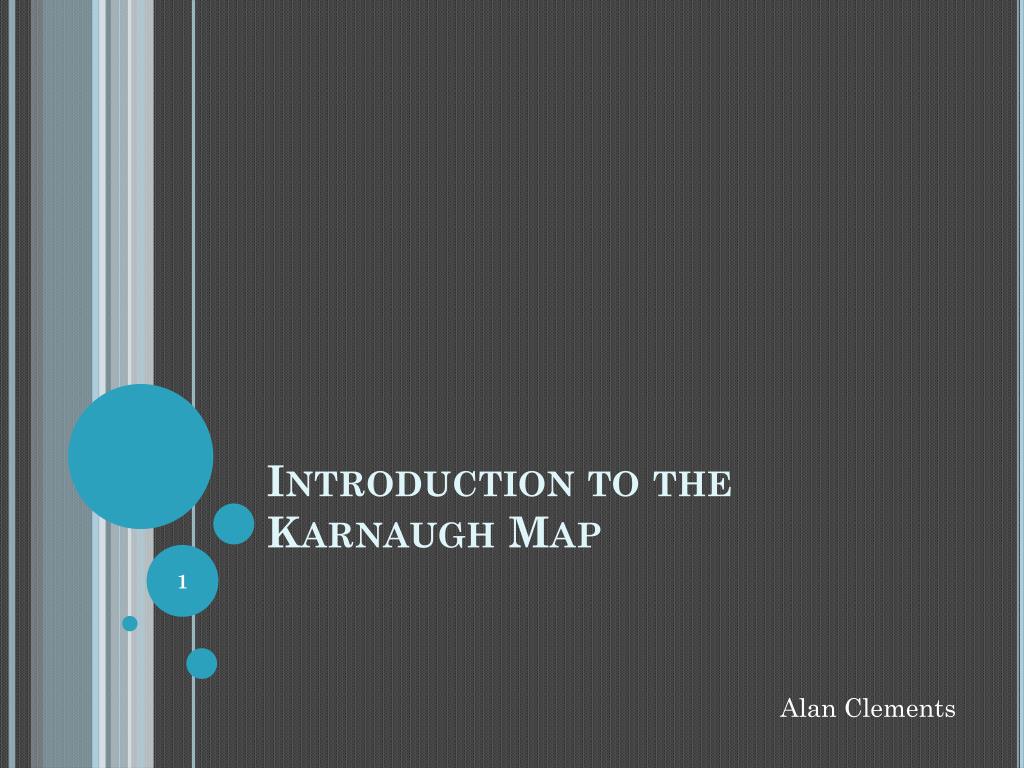 PPT - Introduction to the Karnaugh Map PowerPoint Presentation, free ...
