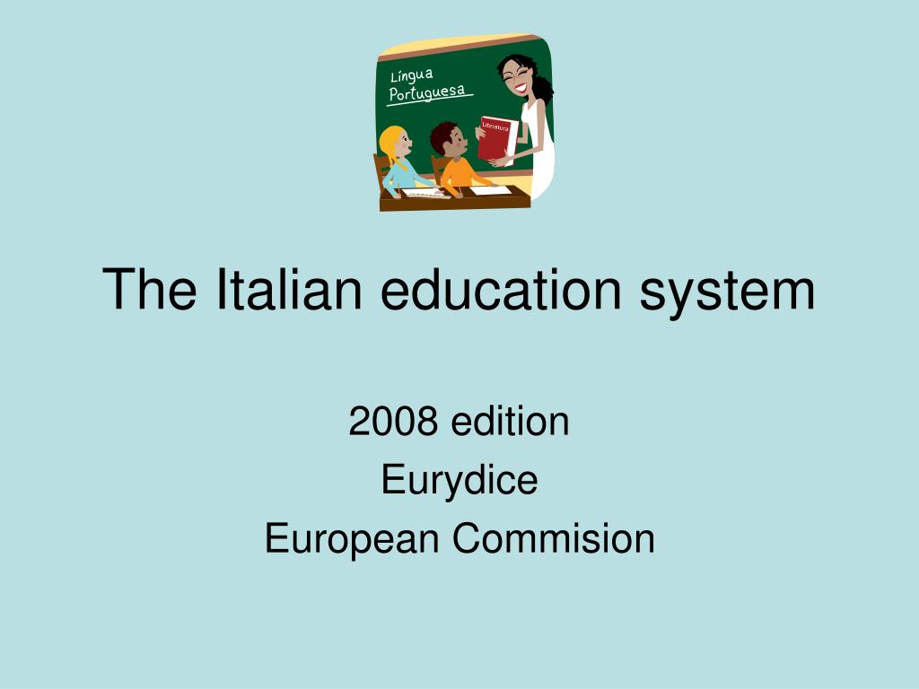PPT - The Italian education system PowerPoint Presentation, free ...