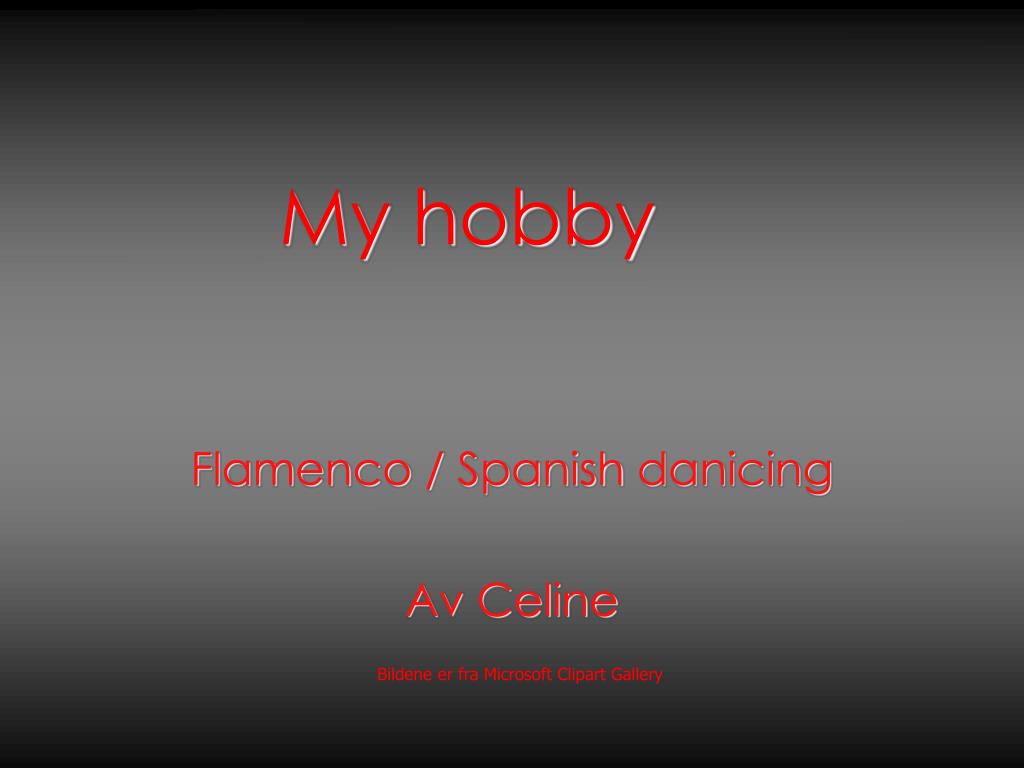 PPT - My hobby PowerPoint Presentation, free download - ID:1736599