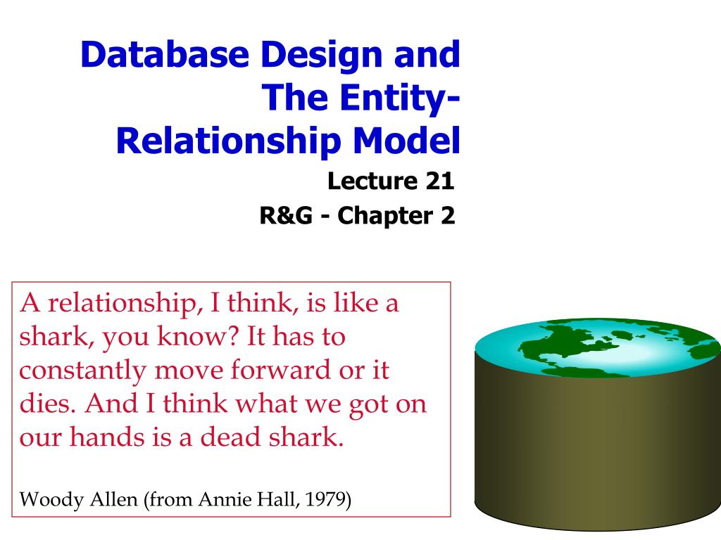 Ppt Database Design And The Entity Relationship Model Powerpoint