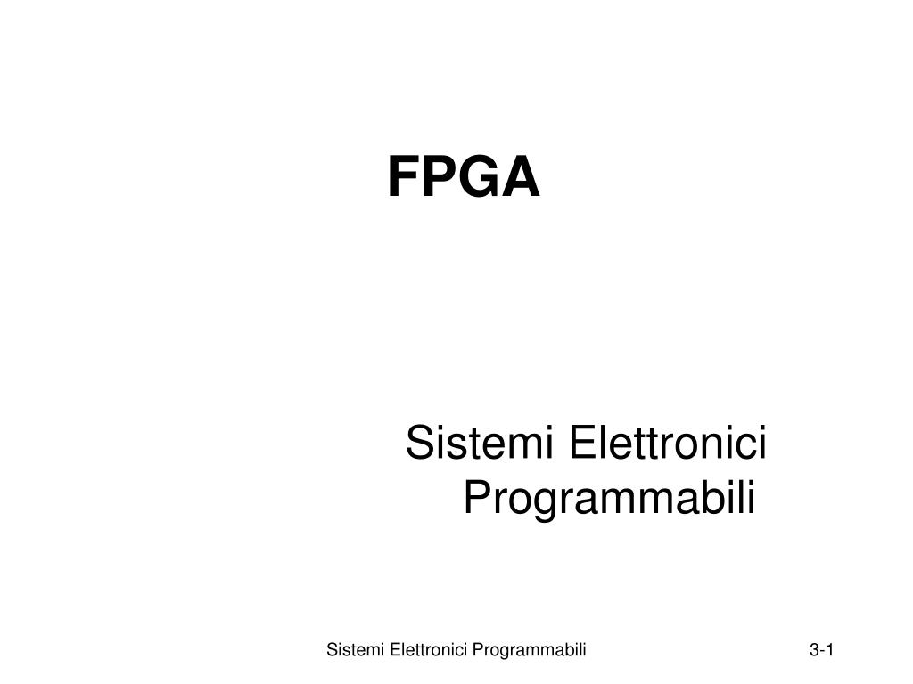 PPT - FPGA PowerPoint Presentation, free download - ID:1737162