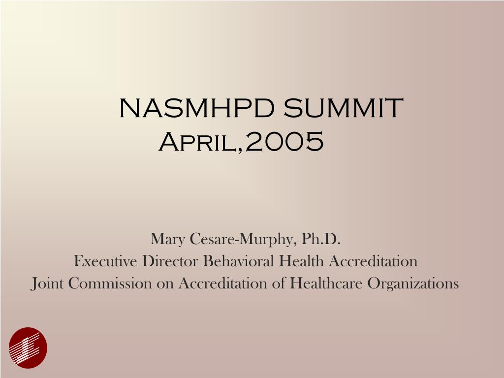 PPT - NASMHPD SUMMIT April,2005 PowerPoint Presentation, free download ...