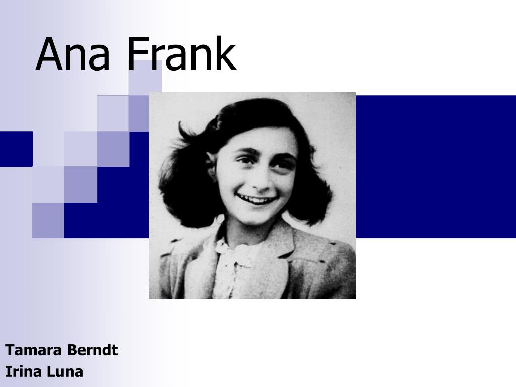 PPT - Ana Frank PowerPoint Presentation, free download - ID:1738018
